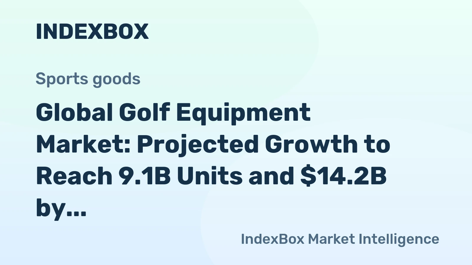 Global Golf Equipment Market: Projected Growth to Reach 9.1B Units and $14.2B by 2035