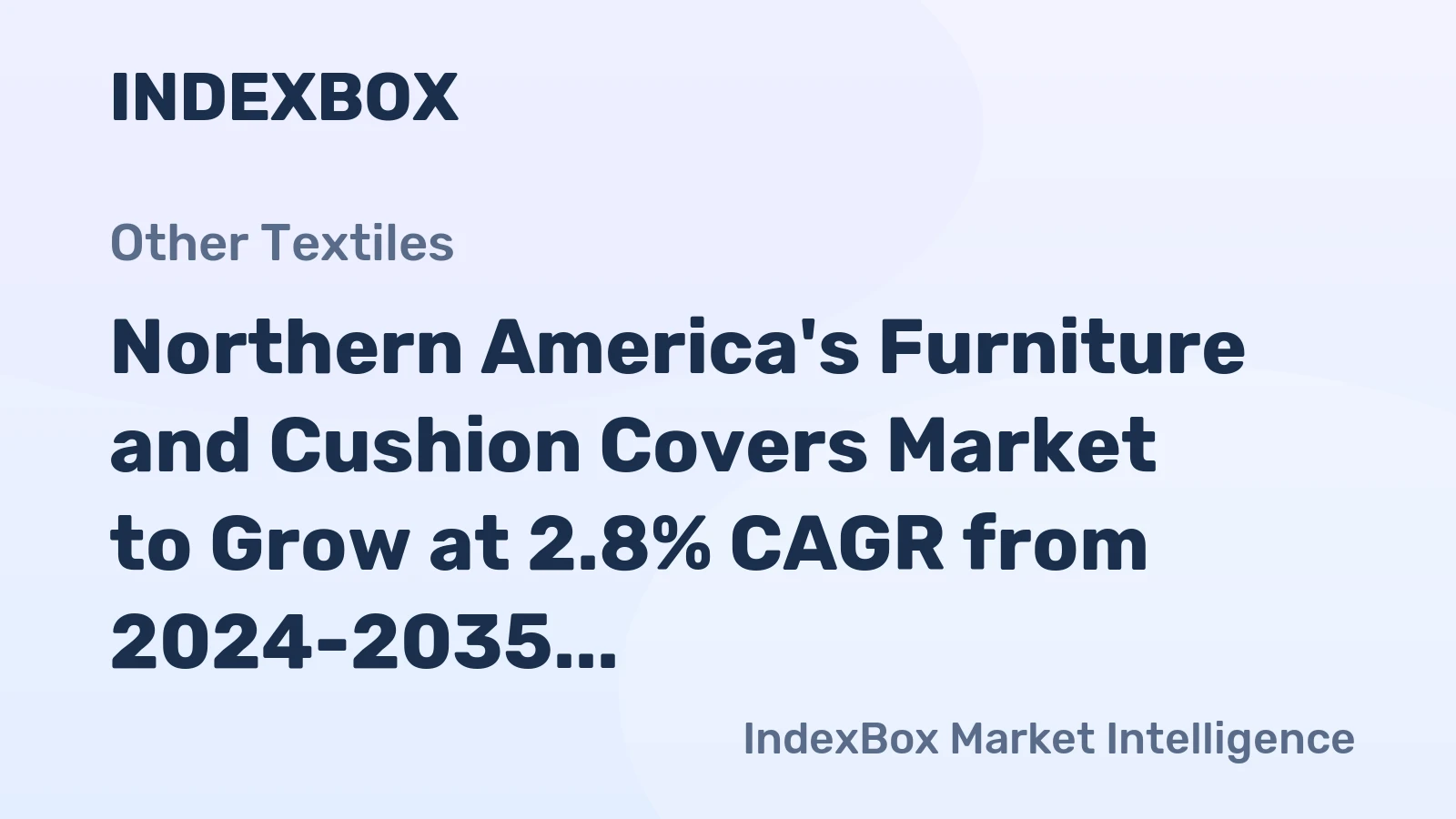 Northern America's Furniture and Cushion Covers Market to Grow at 2.8% CAGR from 2024-2035, Reaching 269K Tons by 2035