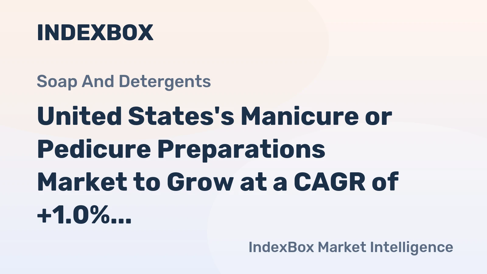 United States's Manicure or Pedicure Preparations Market to Grow at a CAGR of +1.0% through 2035, Reaching $1.6B in Value