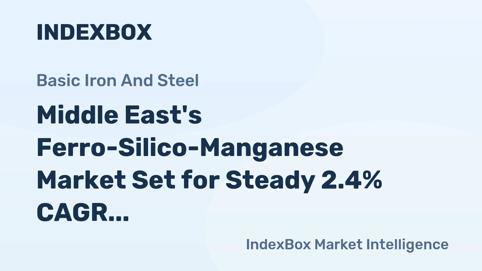 Middle East's Ferro-Silico-Manganese Market Set for Steady 2.4% CAGR Growth Through 2035