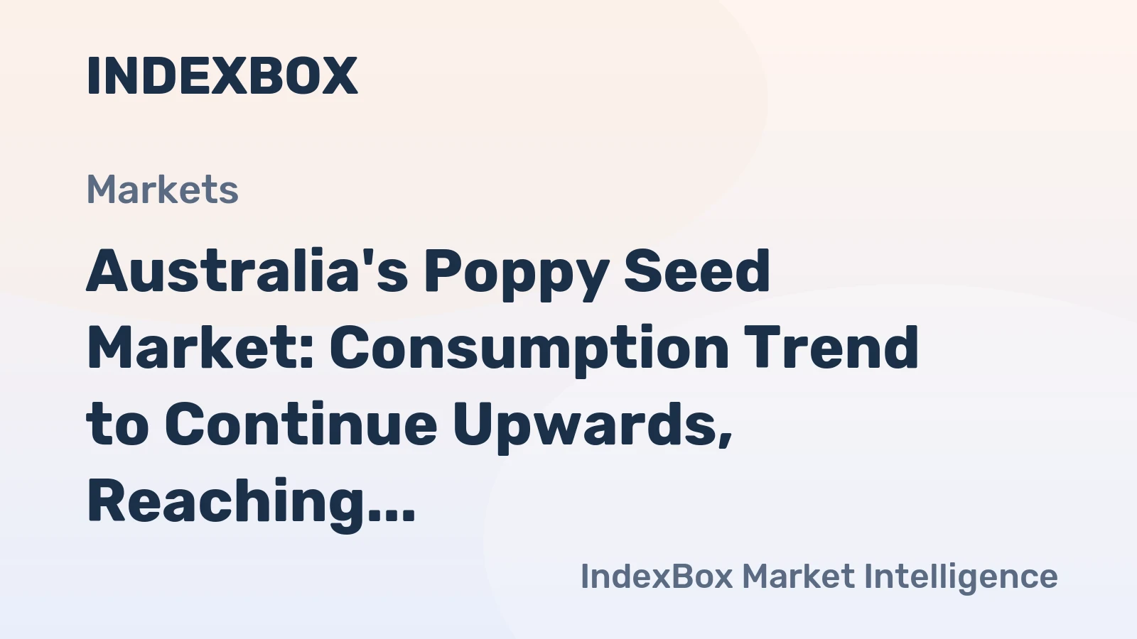 Australia's Poppy Seed Market: Consumption Trend to Continue Upwards, Reaching 4.9K tons by 2035 with Market Value at $8.4M