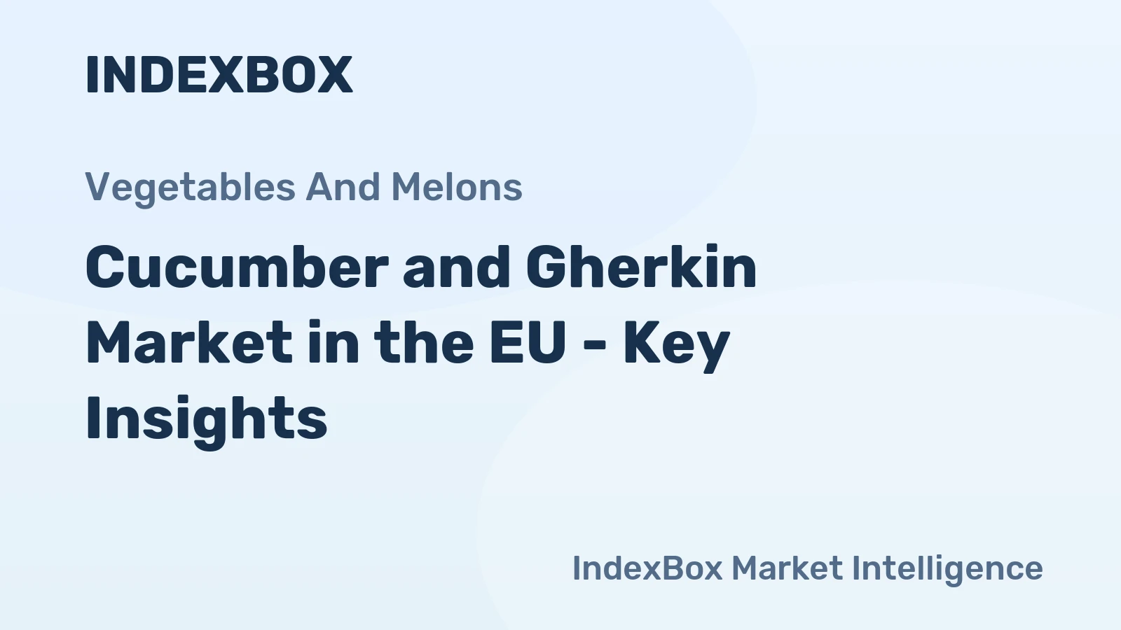 Cucumber and Gherkin Market in the EU - Key Insights