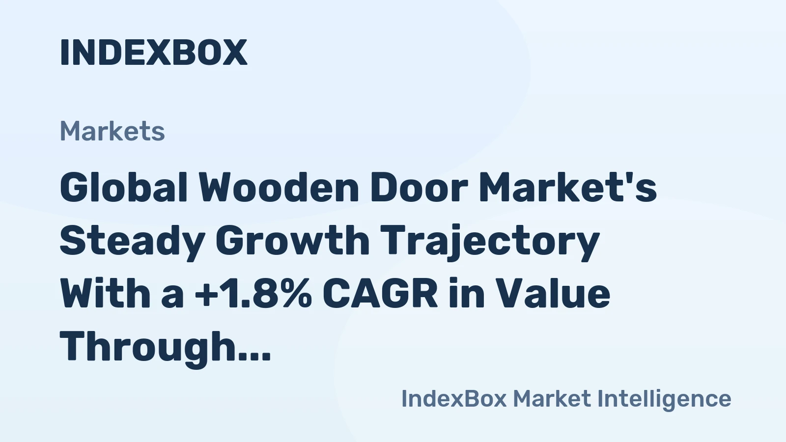 Global Wooden Door Market's Steady Growth Trajectory With a +1.8% CAGR in Value Through 2035
