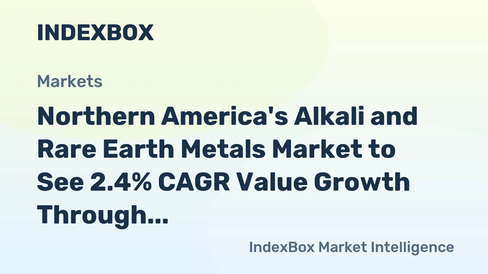 Northern America's Alkali and Rare Earth Metals Market to See 2.4% CAGR Value Growth Through 2035