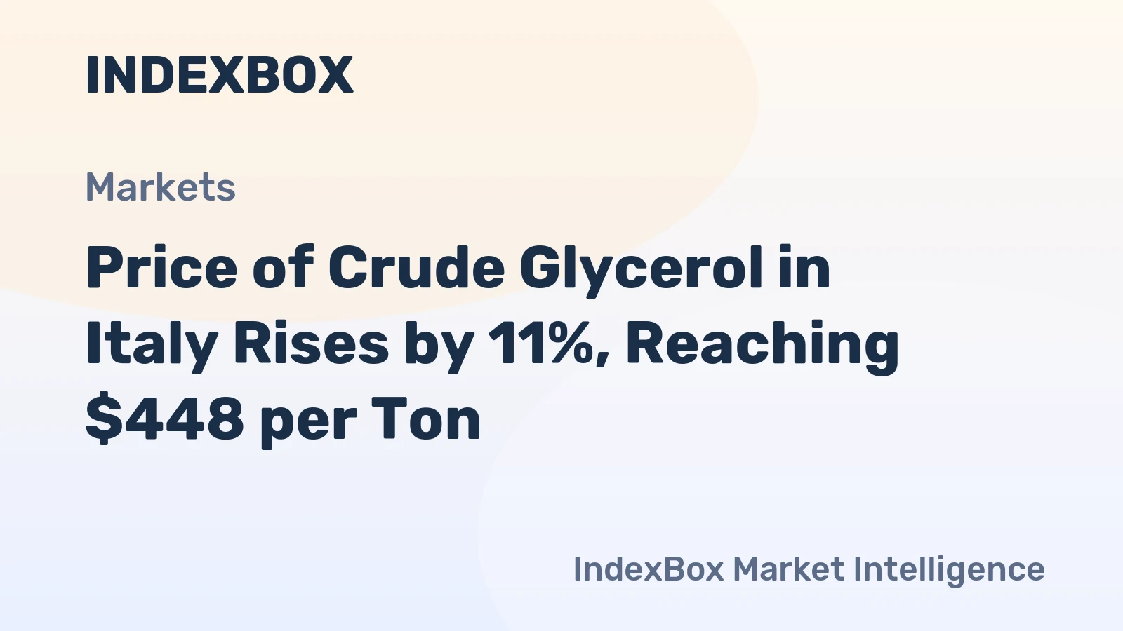 Price of Crude Glycerol in Italy Rises by 11%, Reaching $448 per Ton