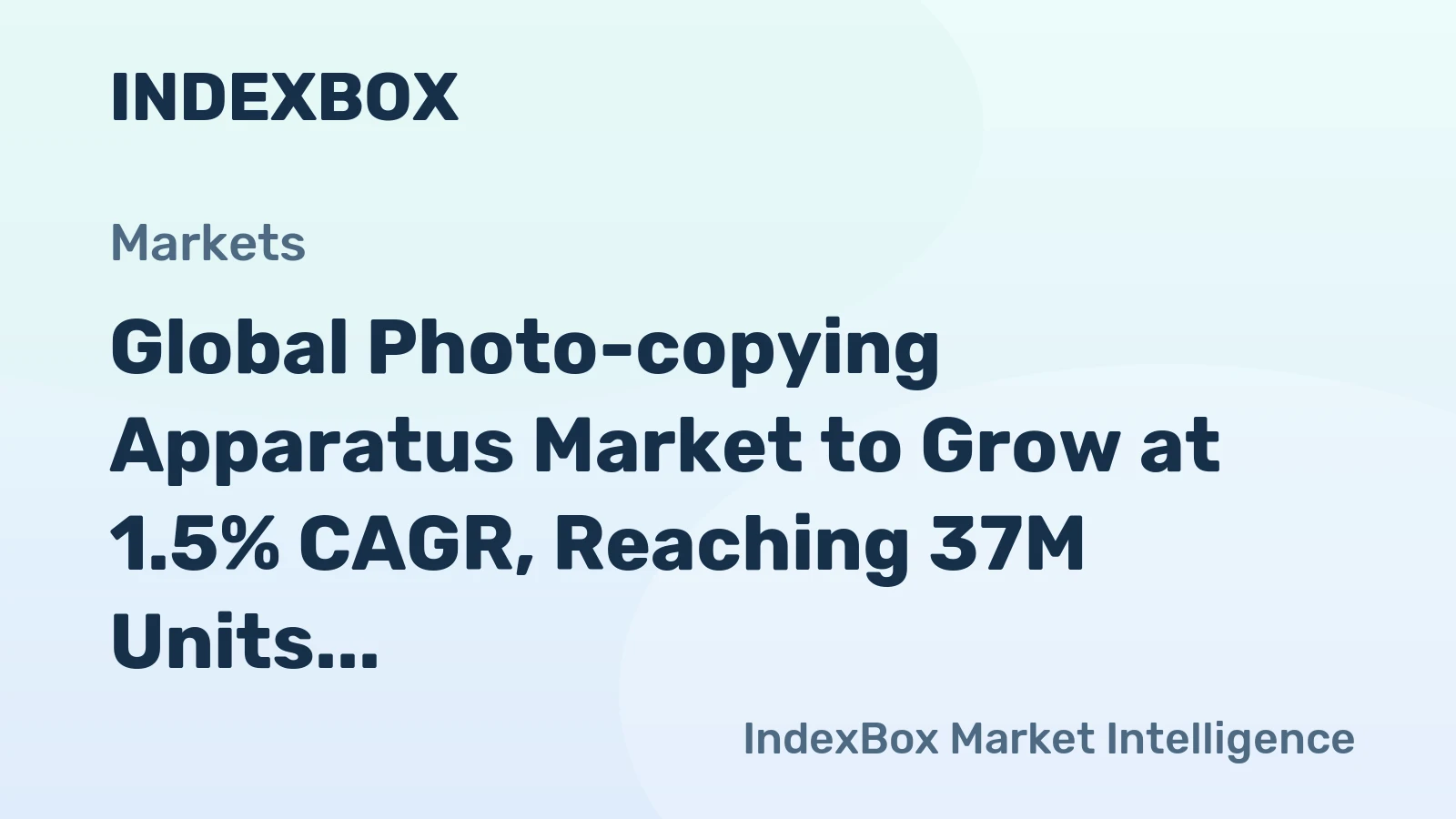 Global Photo-copying Apparatus Market to Grow at 1.5% CAGR, Reaching 37M Units by 2035