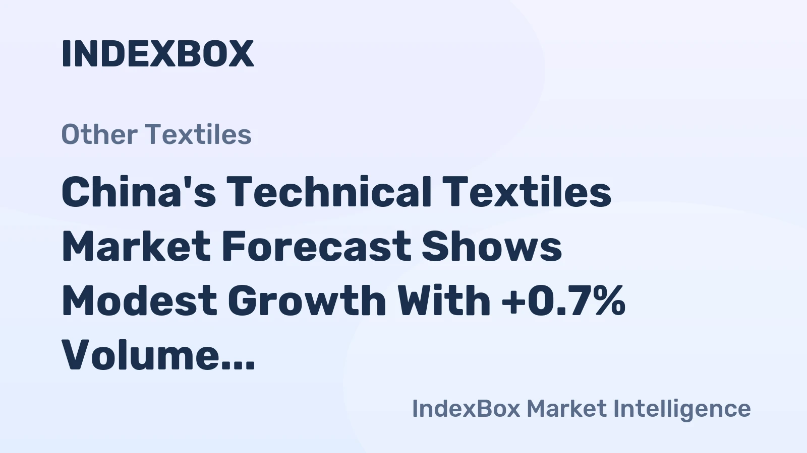 China's Technical Textiles Market Forecast Shows Modest Growth With +0.7% Volume CAGR Through 2035
