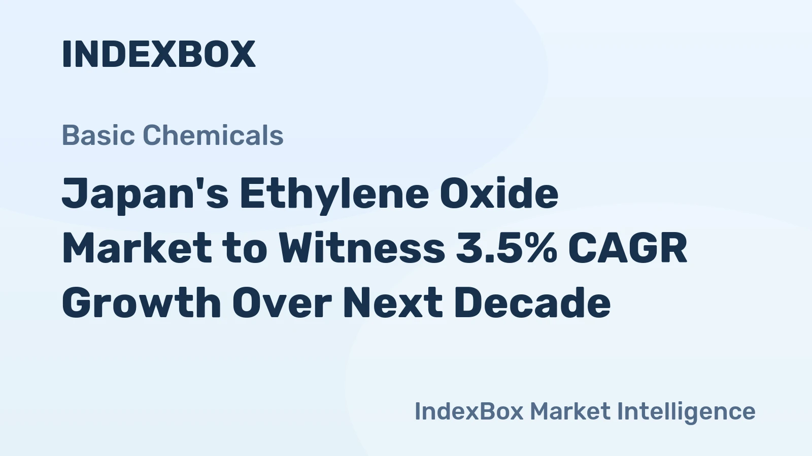Japan's Ethylene Oxide Market to Witness 3.5% CAGR Growth Over Next Decade