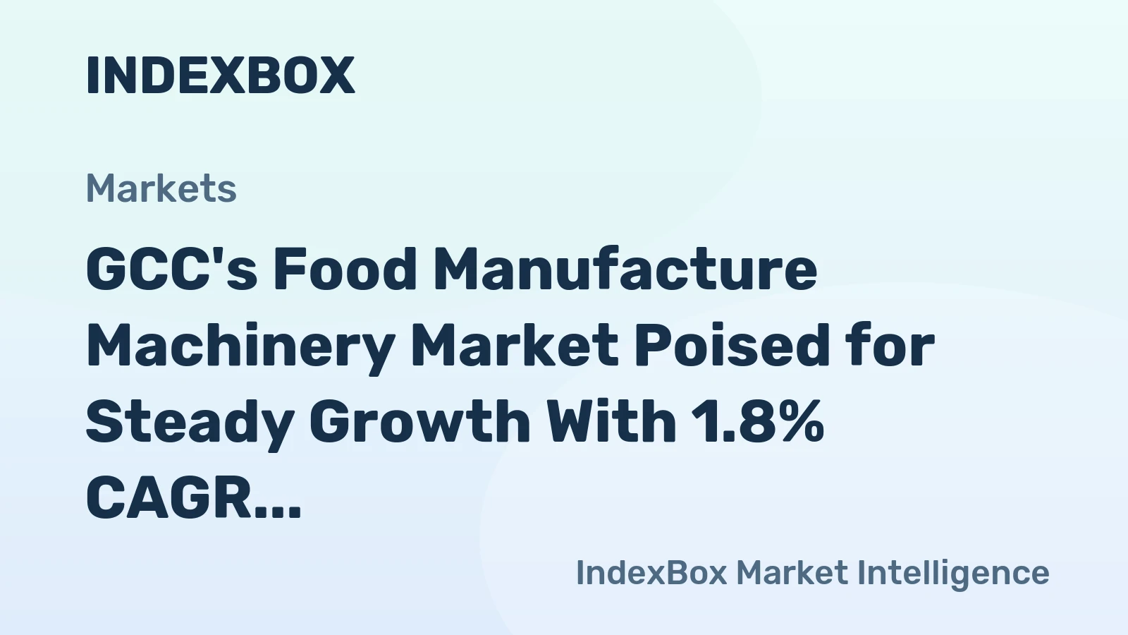 GCC's Food Manufacture Machinery Market Poised for Steady Growth With 1.8% CAGR Through 2035