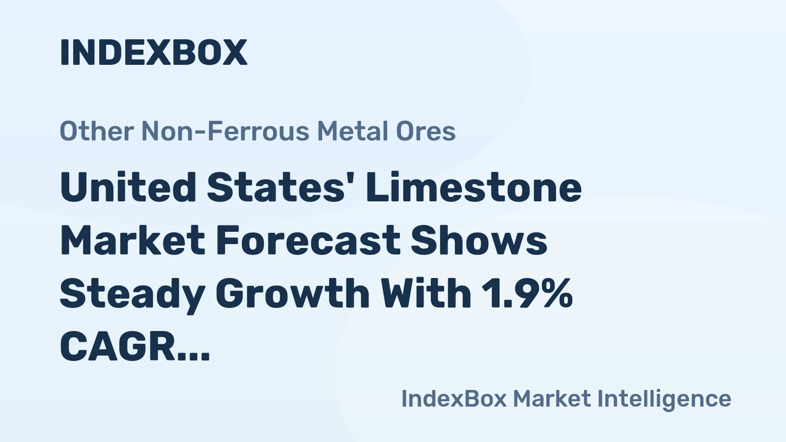 United States' Limestone Market Forecast Shows Steady Growth With 1.9% CAGR in Value