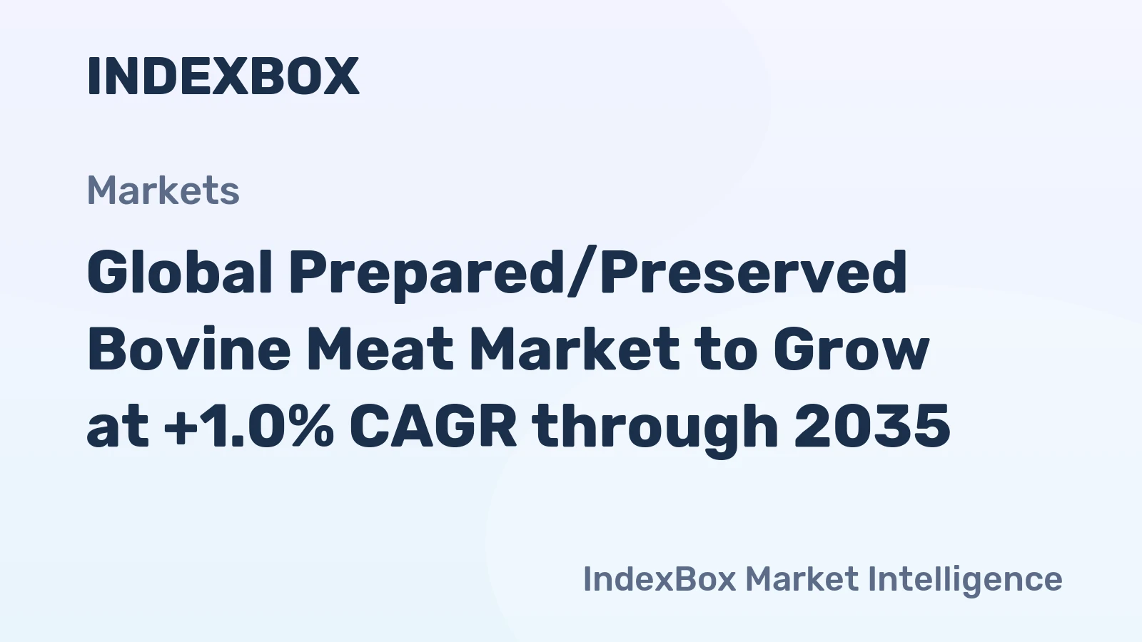 Global Prepared/Preserved Bovine Meat Market to Grow at +1.0% CAGR through 2035