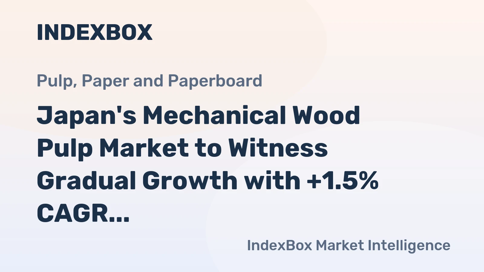 Japan's Mechanical Wood Pulp Market to Witness Gradual Growth with +1.5% CAGR