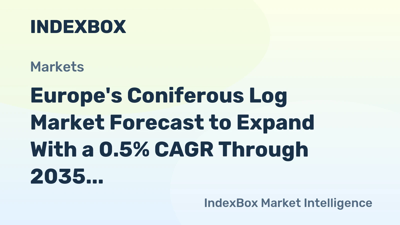 Europe's Coniferous Log Market Forecast to Expand With a 0.5% CAGR Through 2035