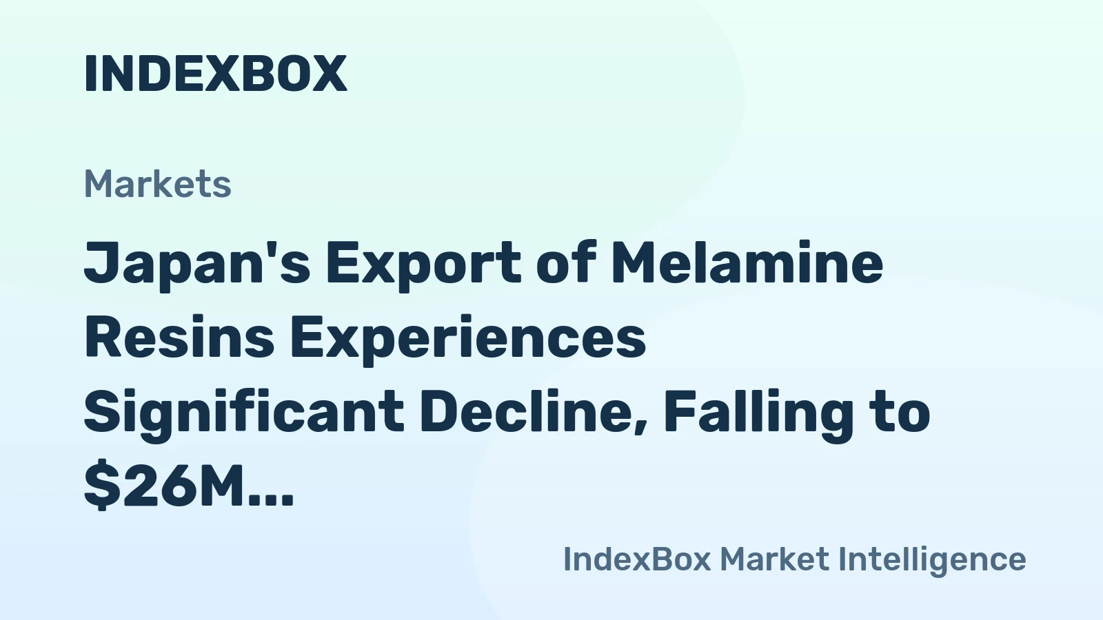 Japan's Export of Melamine Resins Experiences Significant Decline, Falling to $26M in 2024