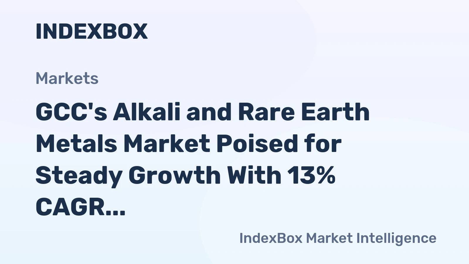 GCC's Alkali and Rare Earth Metals Market Poised for Steady Growth With 13% CAGR Through 2035
