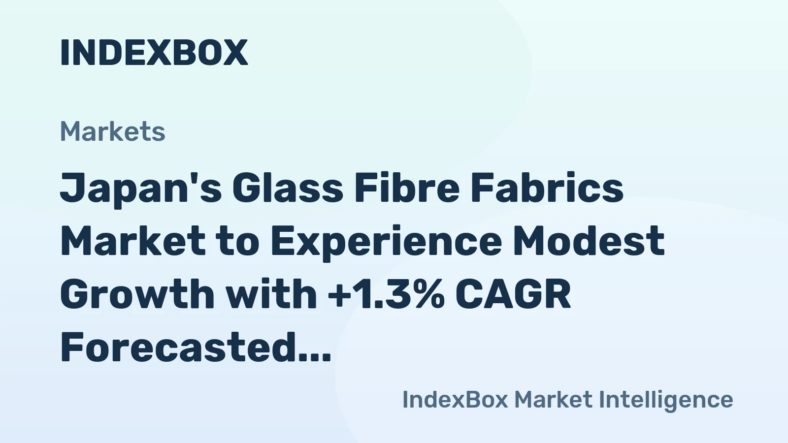 Japan's Glass Fibre Fabrics Market to Experience Modest Growth with +1.3% CAGR Forecasted from 2024 to 2035