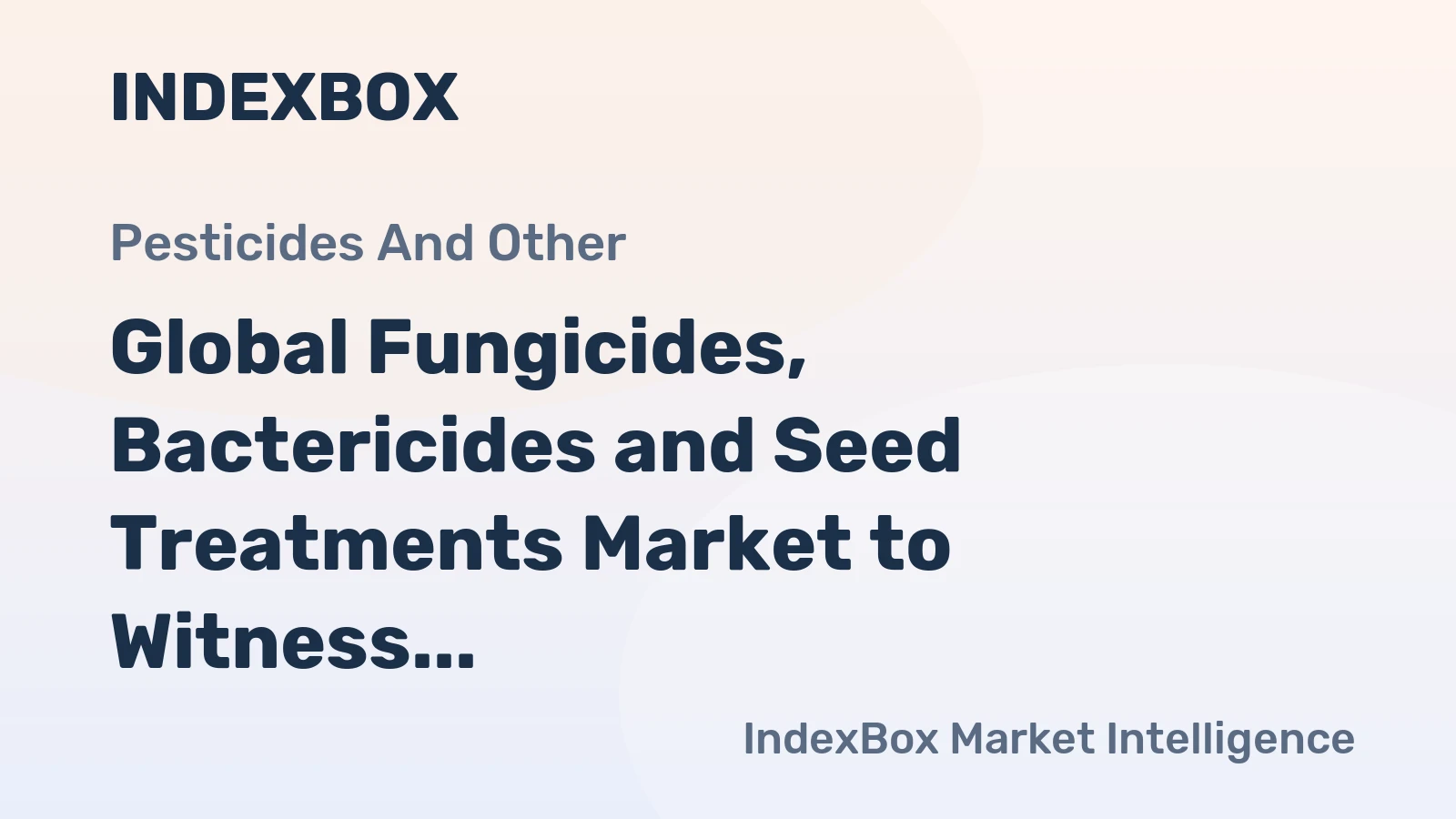 Global Fungicides, Bactericides and Seed Treatments Market to Witness Steady Growth with CAGR of +0.9% from 2024 to 2035