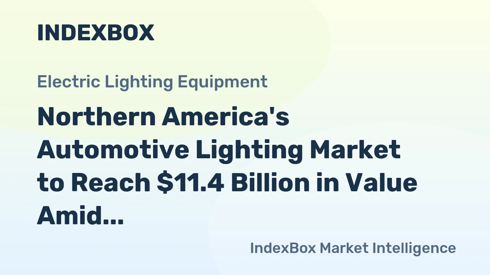 Northern America's Automotive Lighting Market to Reach $11.4 Billion in Value Amid Stagnant Volume Growth