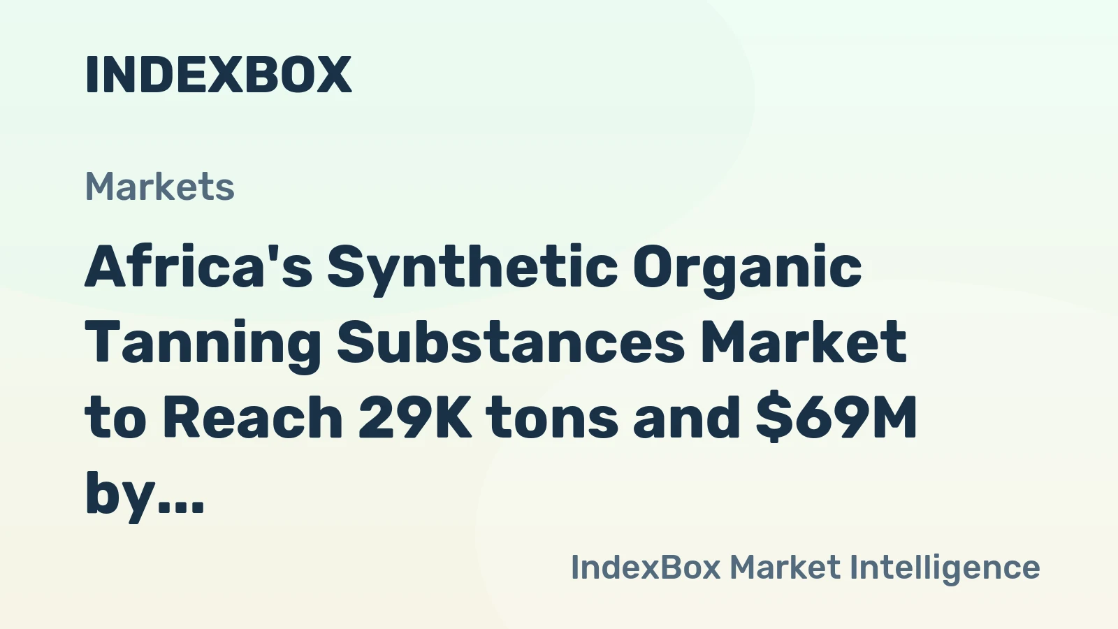 Africa's Synthetic Organic Tanning Substances Market to Reach 29K tons and $69M by 2035