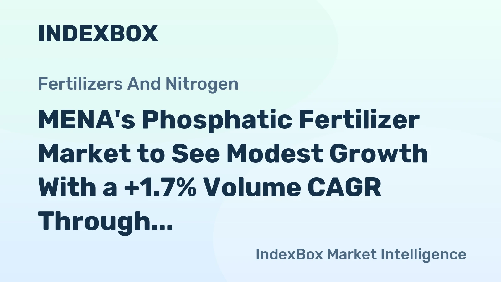 MENA's Phosphatic Fertilizer Market to See Modest Growth With a +1.7% Volume CAGR Through 2035