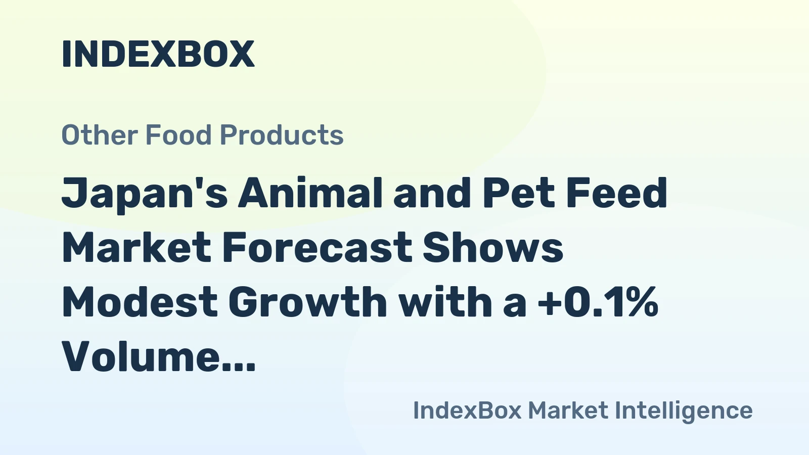 Japan's Animal and Pet Feed Market Forecast Shows Modest Growth with a +0.1% Volume CAGR