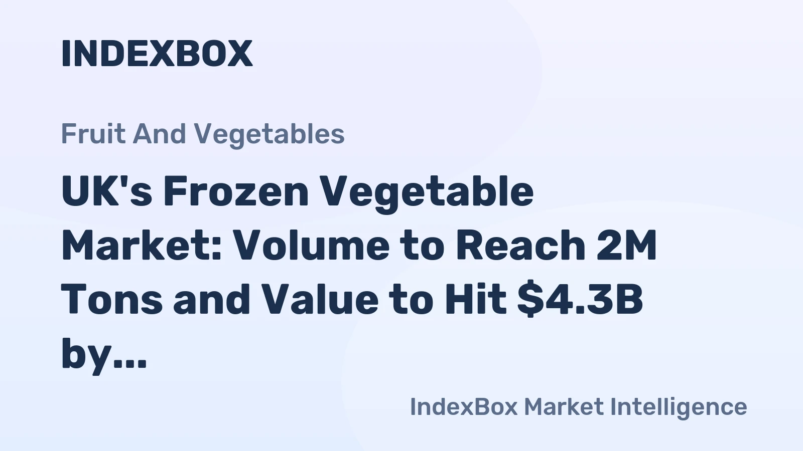 UK's Frozen Vegetable Market: Volume to Reach 2M Tons and Value to Hit $4.3B by 2035