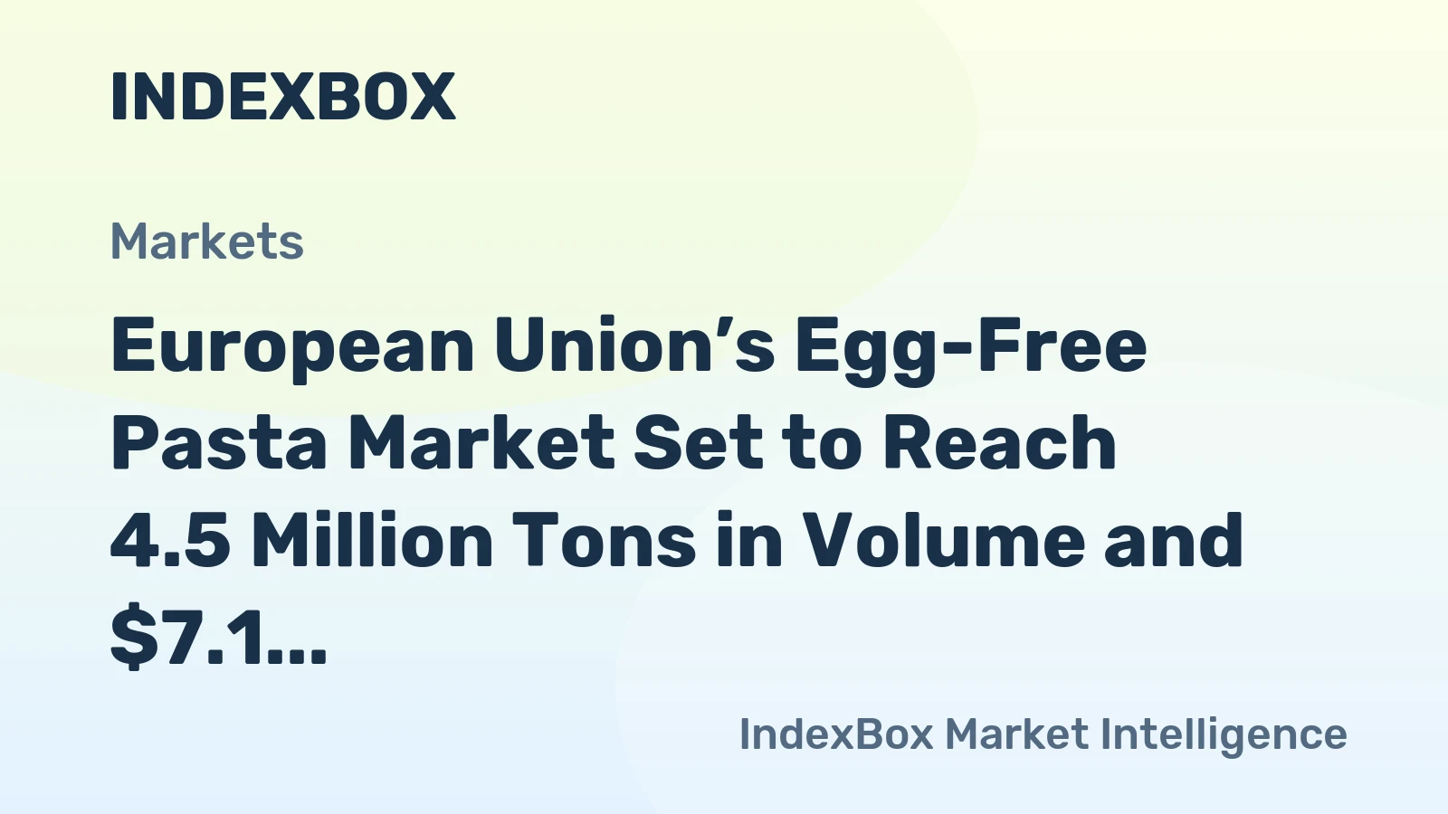 European Union’s Egg-Free Pasta Market Set to Reach 4.5 Million Tons in Volume and $7.1 Billion in Value by 2035