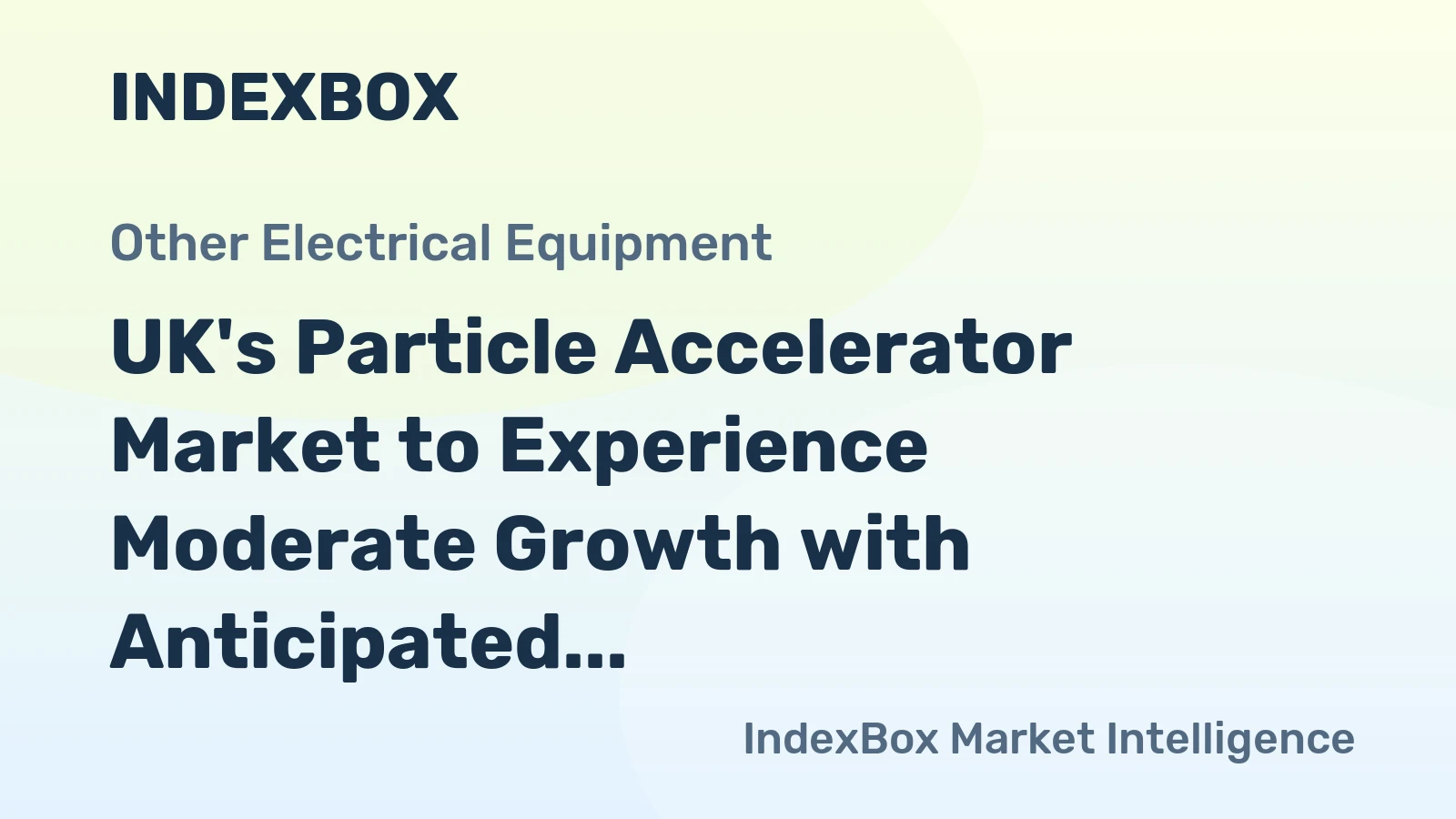 UK's Particle Accelerator Market to Experience Moderate Growth with Anticipated CAGR of +0.9% by 2035