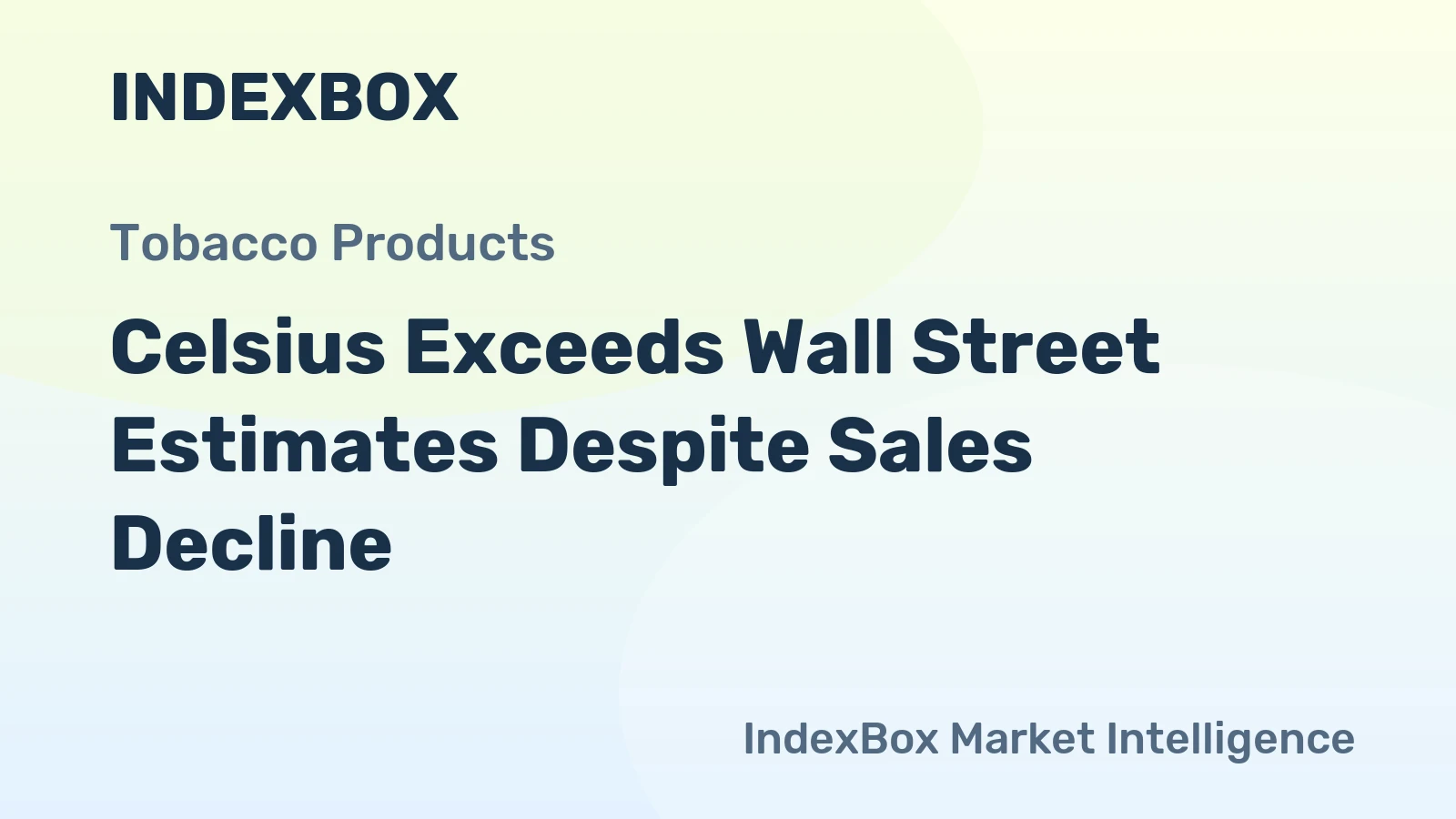Celsius Exceeds Wall Street Estimates Despite Sales Decline
