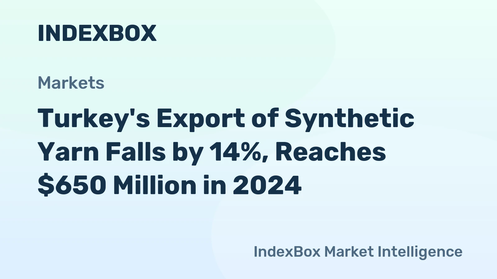 Turkey's Export of Synthetic Yarn Falls by 14%, Reaches $650 Million in 2024