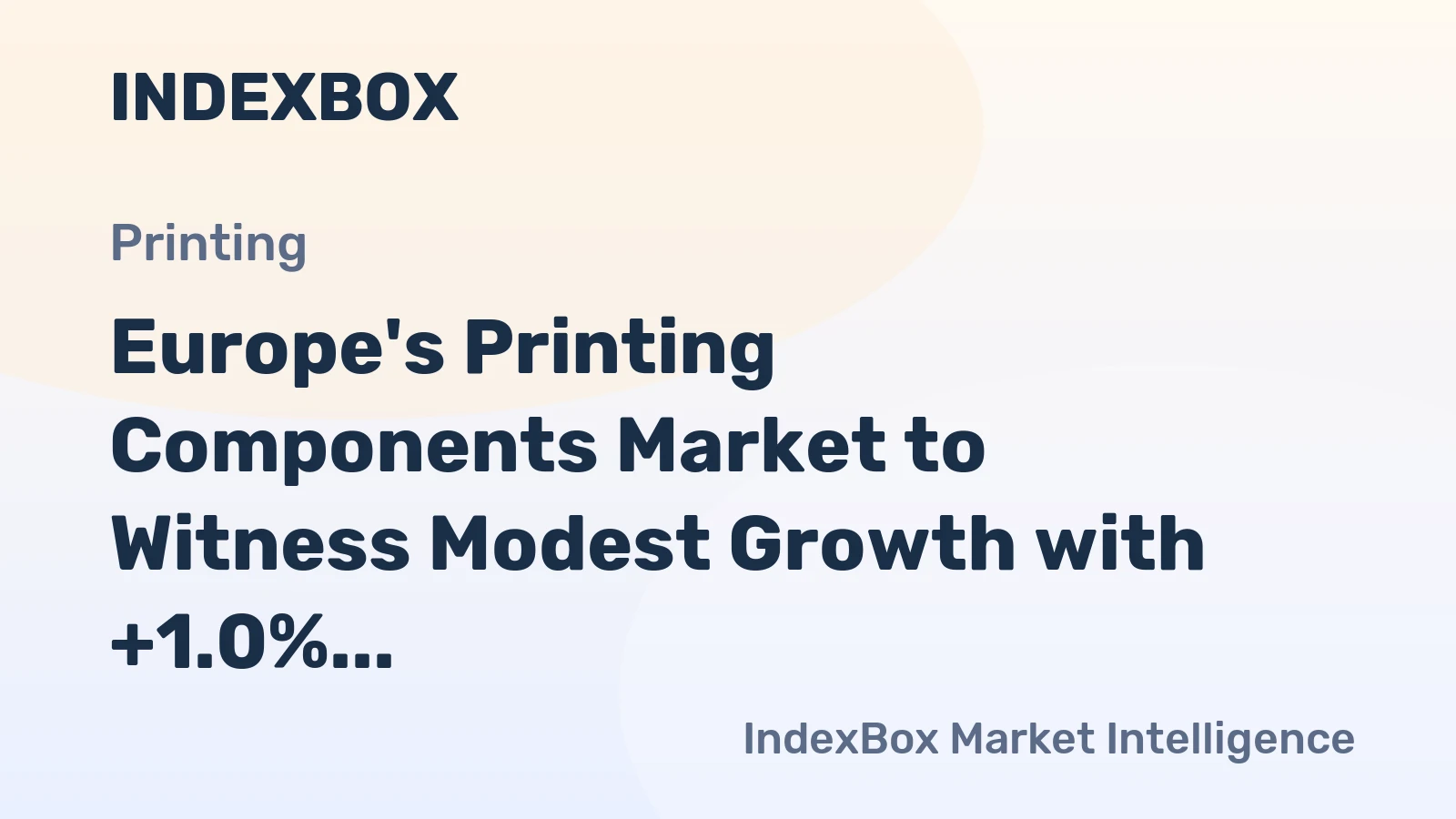 Europe's Printing Components Market to Witness Modest Growth with +1.0% CAGR Forecast