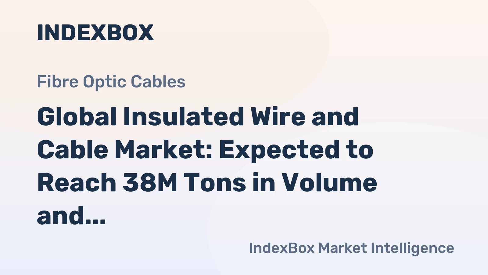 Global Insulated Wire and Cable Market: Expected to Reach 38M Tons in Volume and $636B in Value by 2035