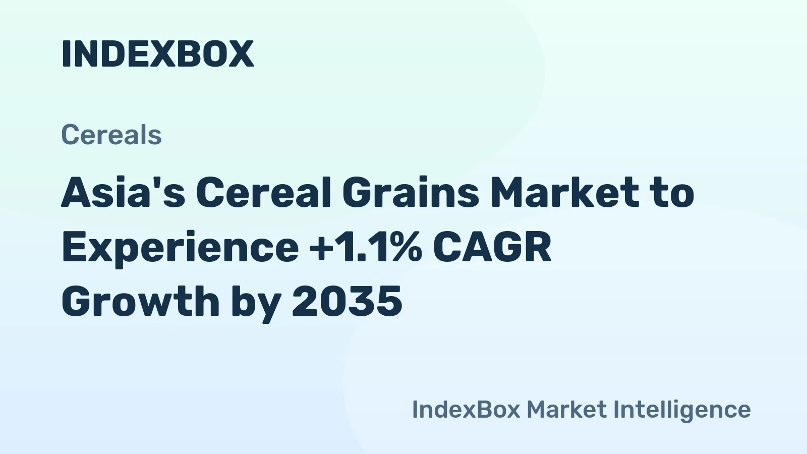 Asia's Cereal Grains Market to Experience +1.1% CAGR Growth by 2035