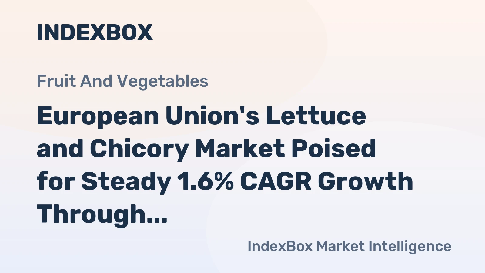 European Union's Lettuce and Chicory Market Poised for Steady 1.6% CAGR Growth Through 2035