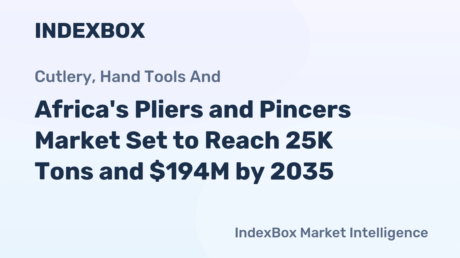 Africa's Pliers and Pincers Market Set to Reach 25K Tons and $194M by 2035