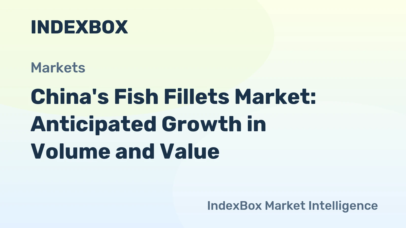China's Fish Fillets Market: Anticipated Growth in Volume and Value