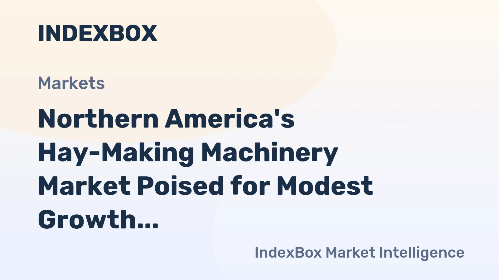 Northern America's Hay-Making Machinery Market Poised for Modest Growth With 1.2% CAGR