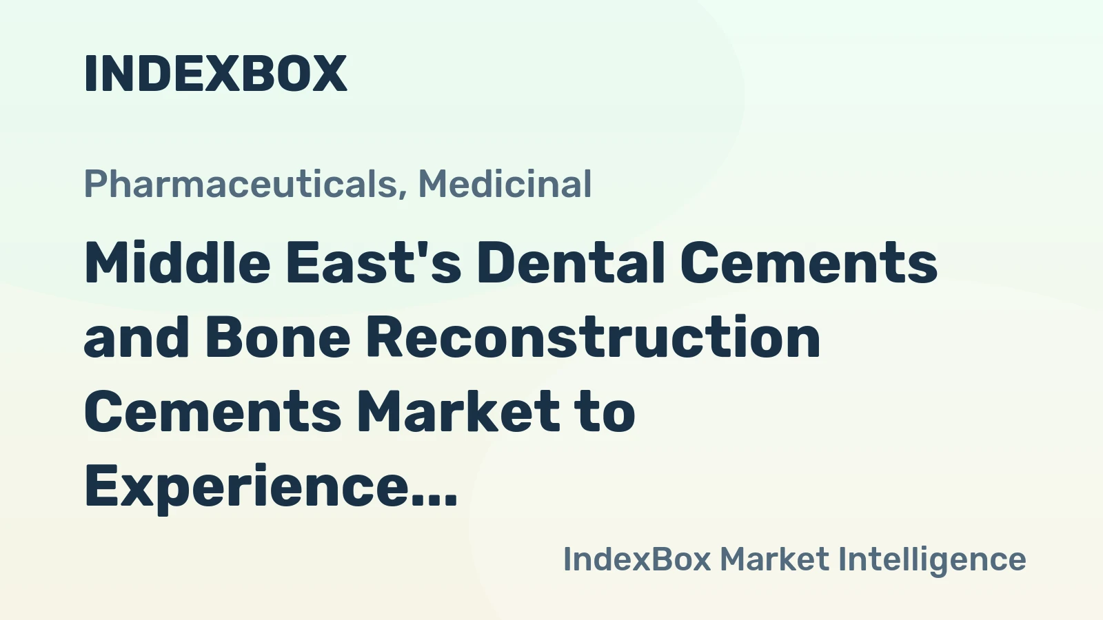 Middle East's Dental Cements and Bone Reconstruction Cements Market to Experience Modest Growth with CAGR of +0.8% Through 2035