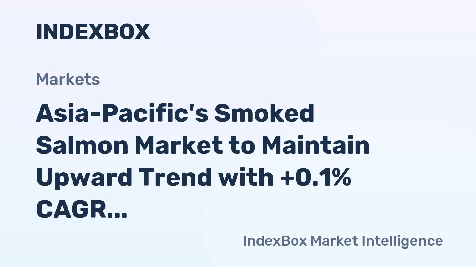 Asia-Pacific's Smoked Salmon Market to Maintain Upward Trend with +0.1% CAGR Through 2035, Reaching $14B in Value