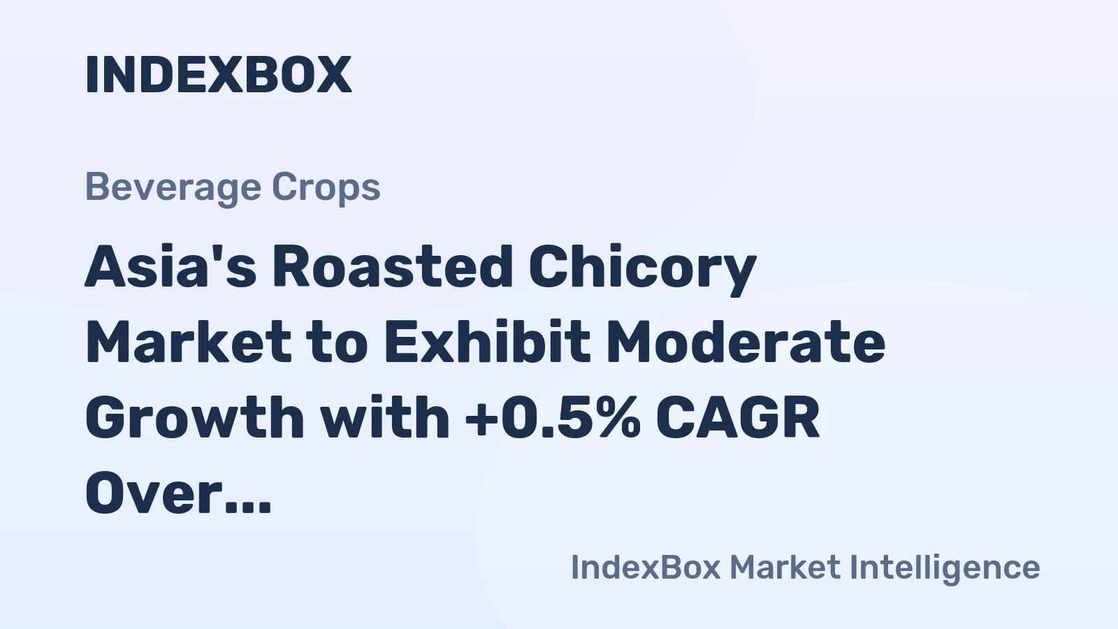 Asia's Roasted Chicory Market to Exhibit Moderate Growth with +0.5% CAGR Over the Next Decade