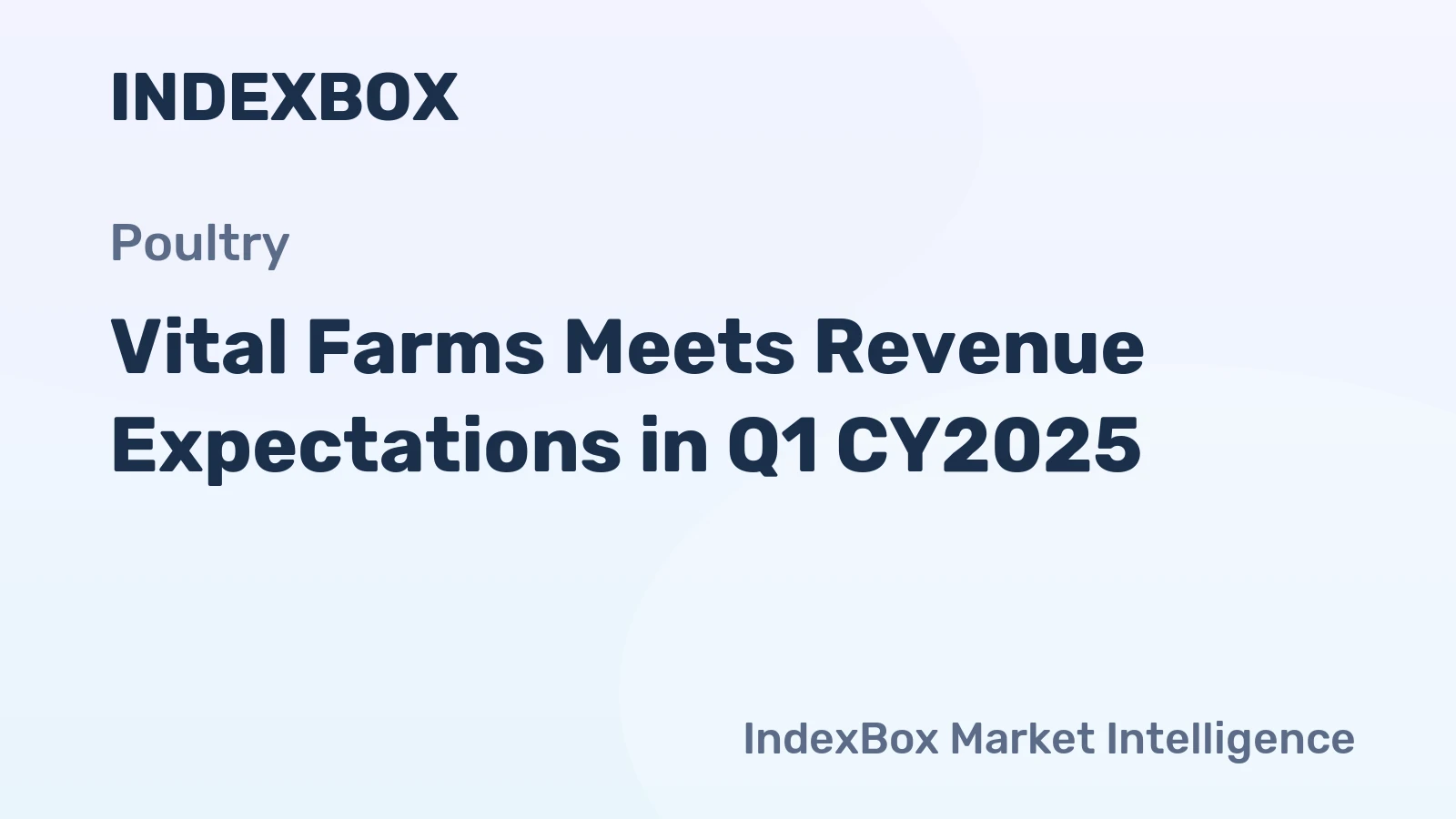 Vital Farms Meets Revenue Expectations in Q1 CY2025
