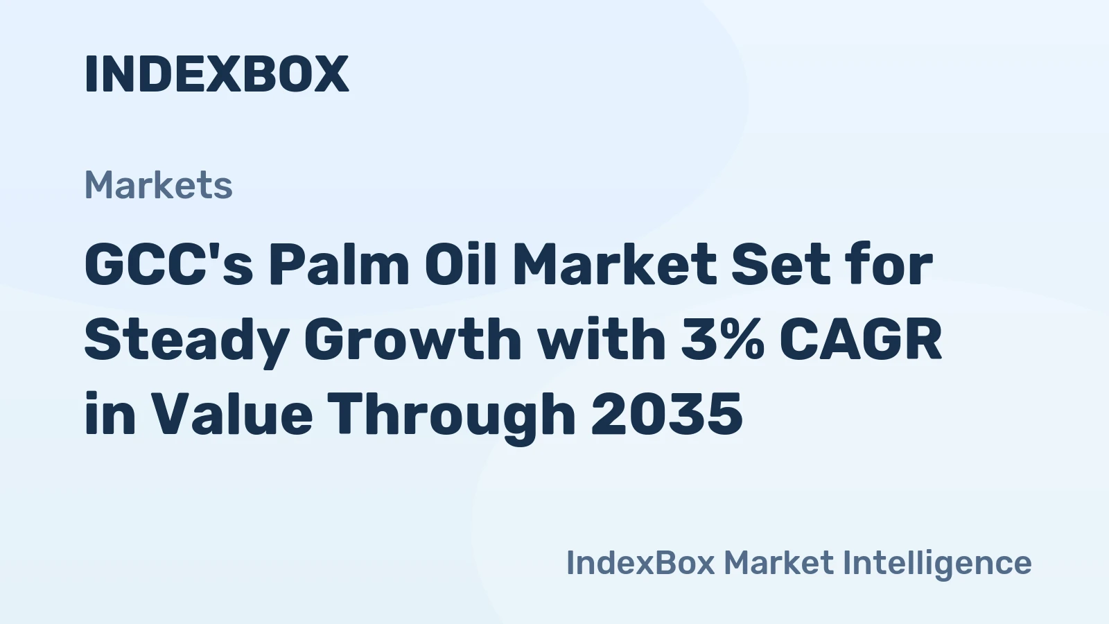 GCC's Palm Oil Market Set for Steady Growth with 3% CAGR in Value Through 2035