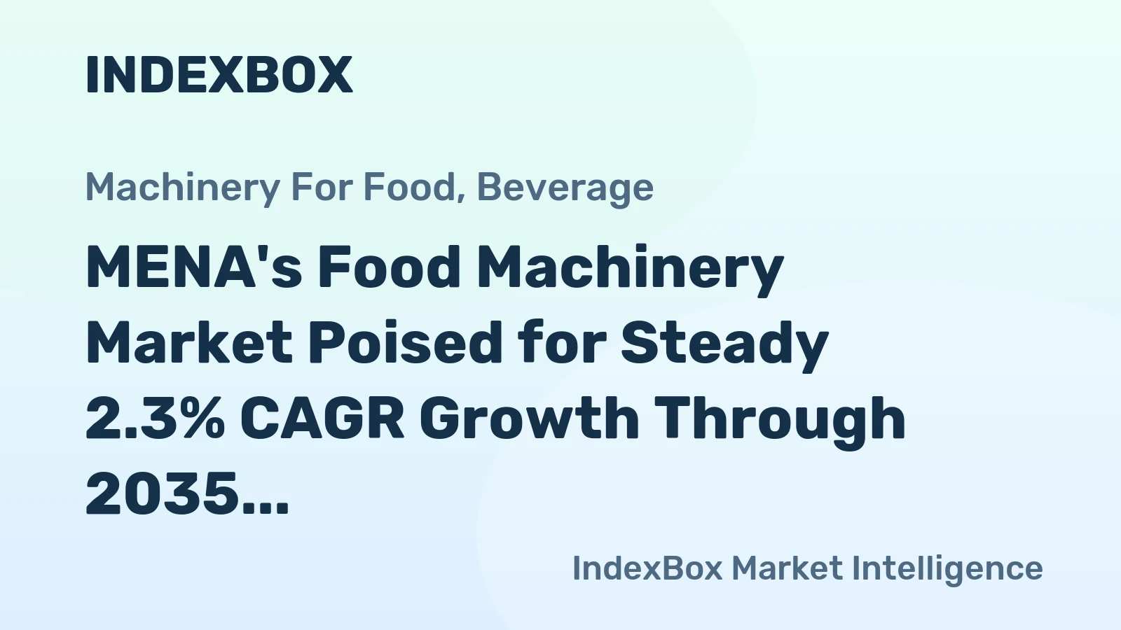 MENA's Food Machinery Market Poised for Steady 2.3% CAGR Growth Through 2035
