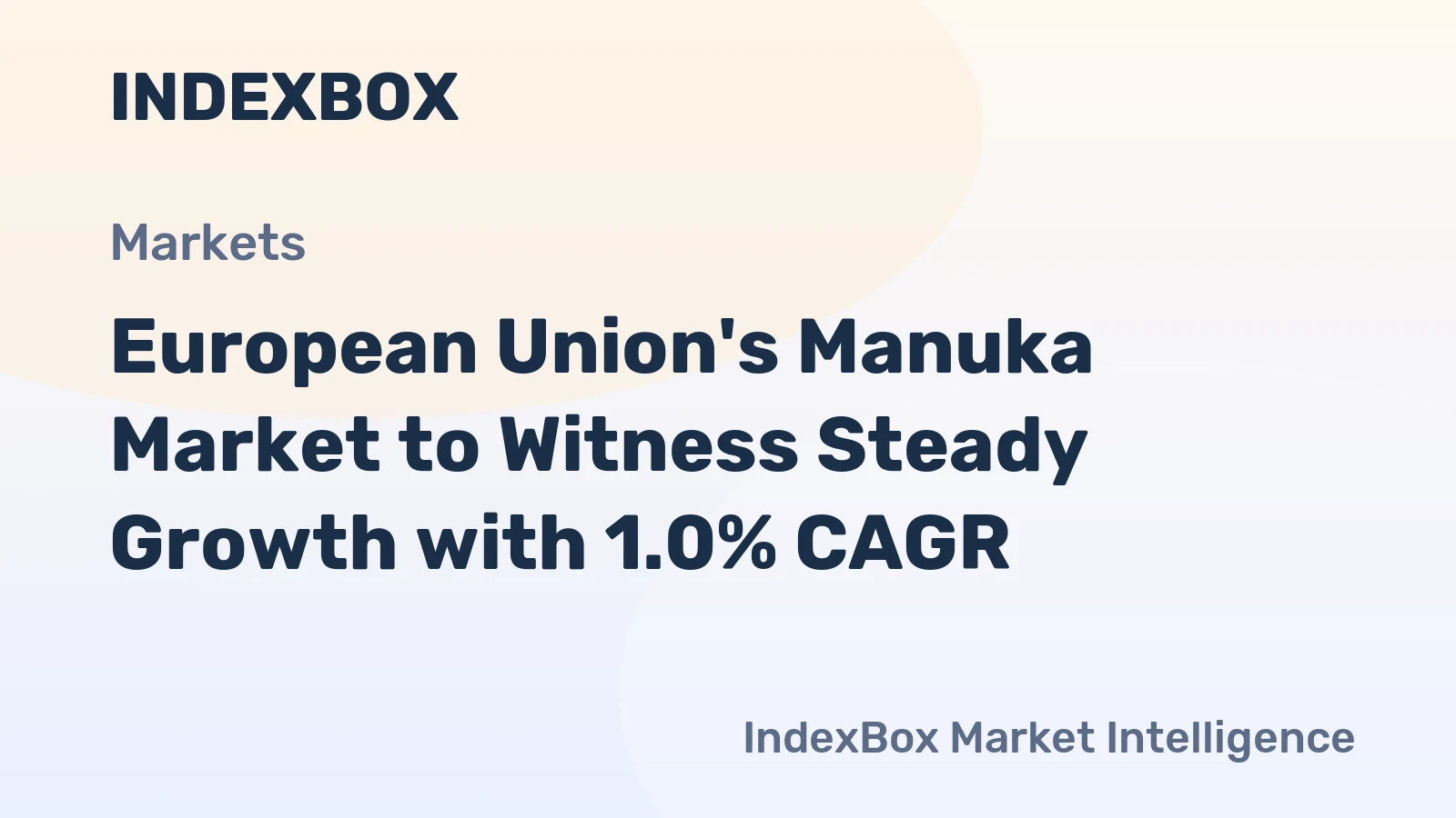 European Union's Manuka Market to Witness Steady Growth with 1.0% CAGR