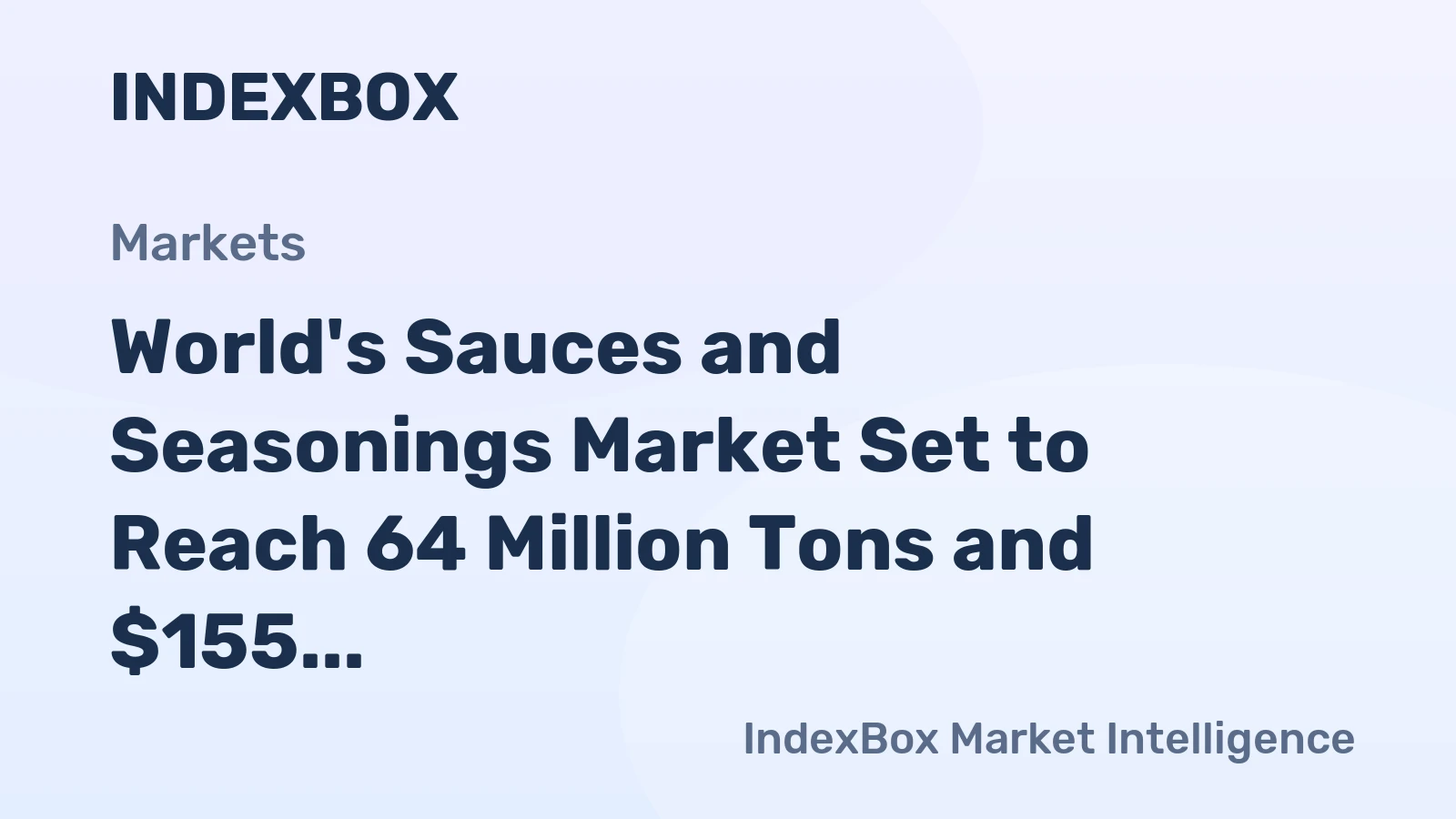 World's Sauces and Seasonings Market Set to Reach 64 Million Tons and $155 Billion by 2035