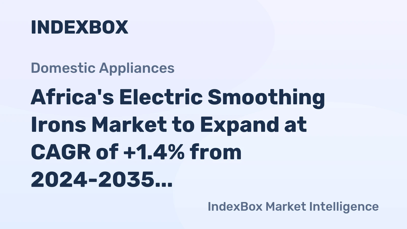 Africa's Electric Smoothing Irons Market to Expand at CAGR of +1.4% from 2024-2035, Reaching $870M