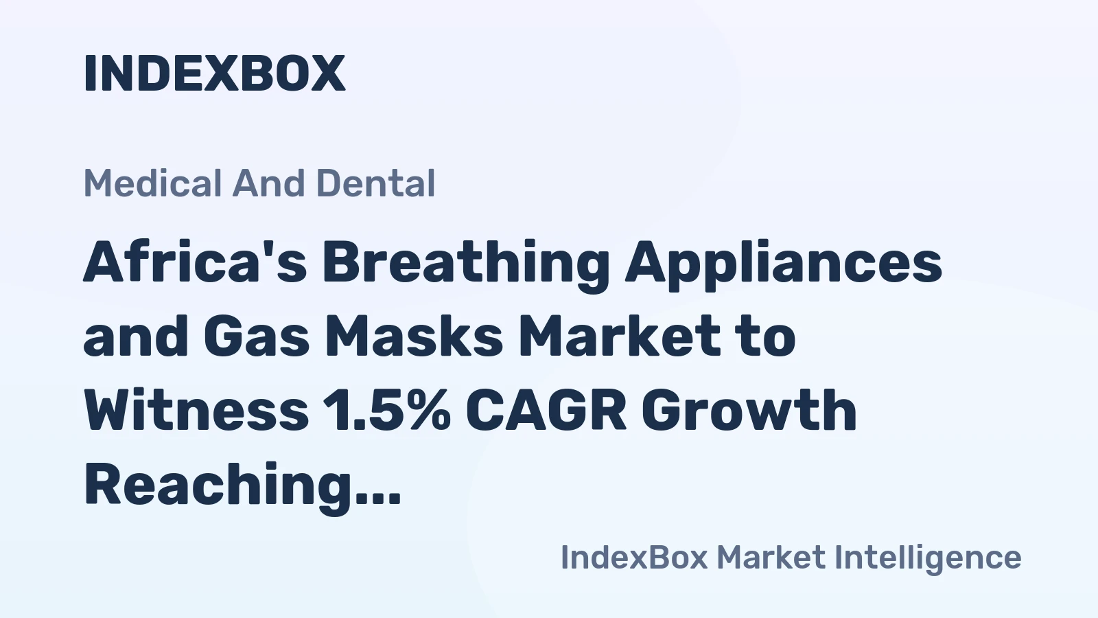 Africa's Breathing Appliances and Gas Masks Market to Witness 1.5% CAGR Growth Reaching 25M Units by 2035