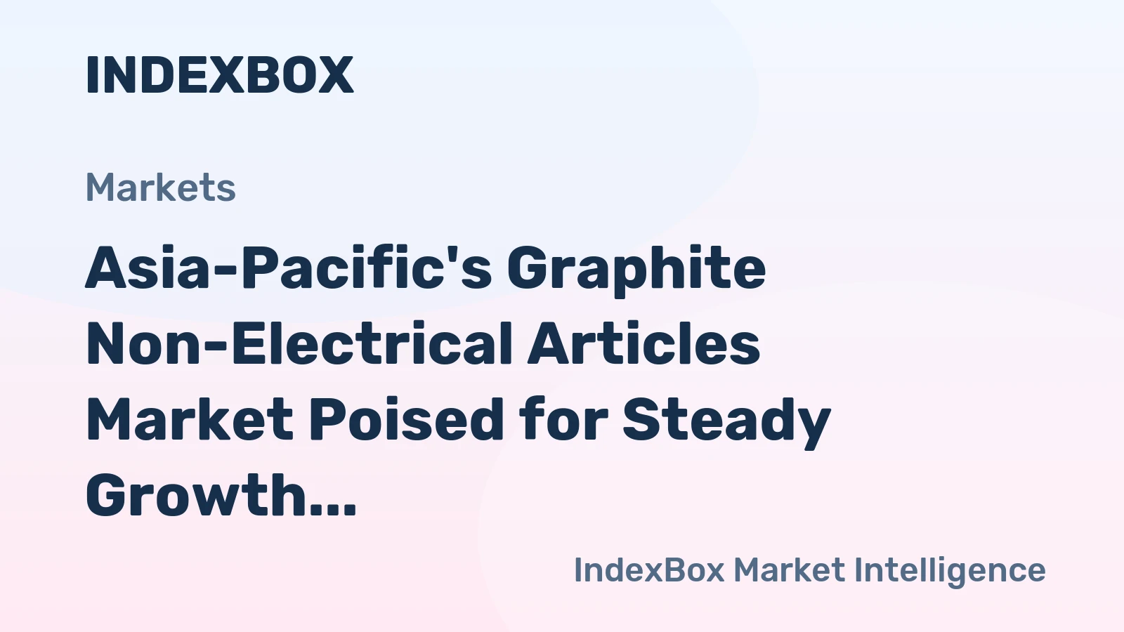 Asia-Pacific's Graphite Non-Electrical Articles Market Poised for Steady Growth With 2.7% CAGR in Value Through 2035