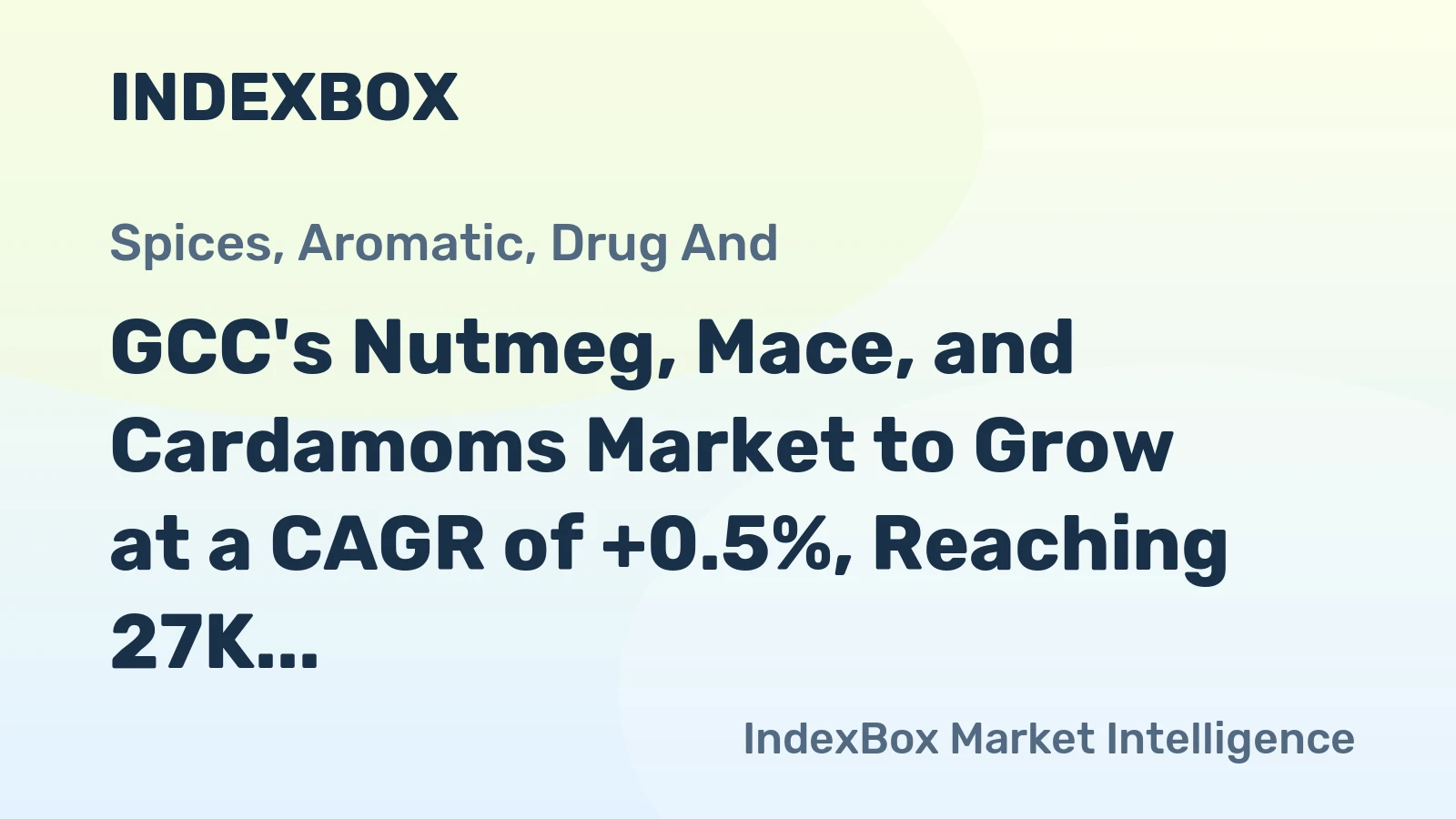 GCC's Nutmeg, Mace, and Cardamoms Market to Grow at a CAGR of +0.5%, Reaching 27K Tons by 2035