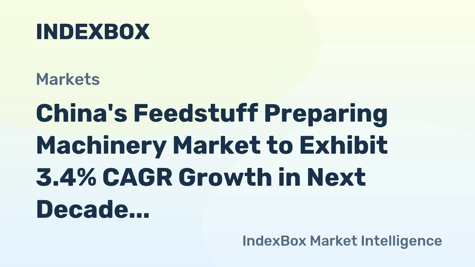 China's Feedstuff Preparing Machinery Market to Exhibit 3.4% CAGR Growth in Next Decade